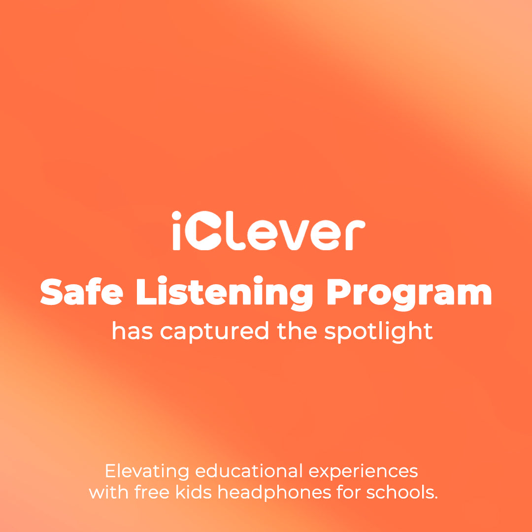Protecting Kids' Hearing: The iClever Safe Listening Program – iClever.com