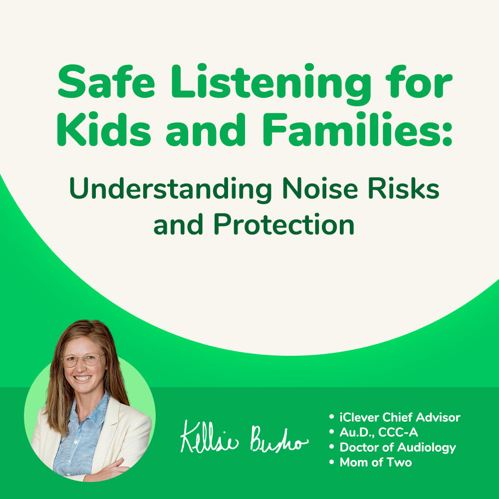 Safe Listening for Kids and Families: Understanding Noise Risks and Pr ...